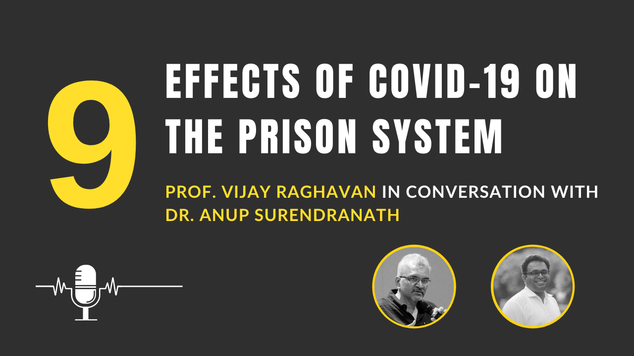 Effects of Covid-19 on the prison system: Prof. Vijay Raghavan in ...